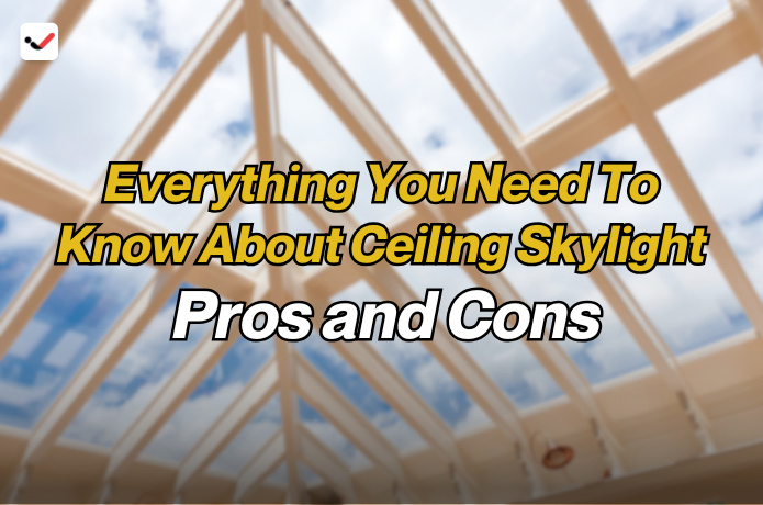 iTaskApp Services - Everything You Need To Know About Ceiling Skylight | Pros and Cons